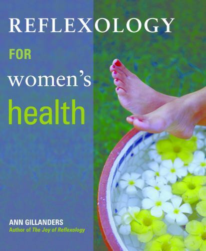 Reflexology+for+Women%27s+Health+by+Ann+Gillanders+%282006%2C+Trade ...