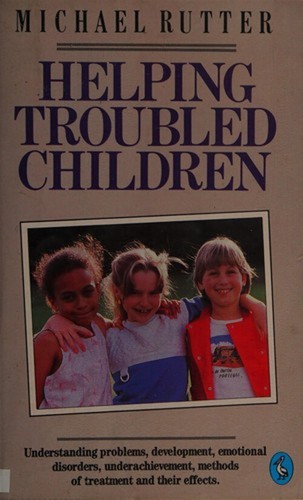 Aider Les Troubled Enfants Livre de Poche Michael Rutter | eBay