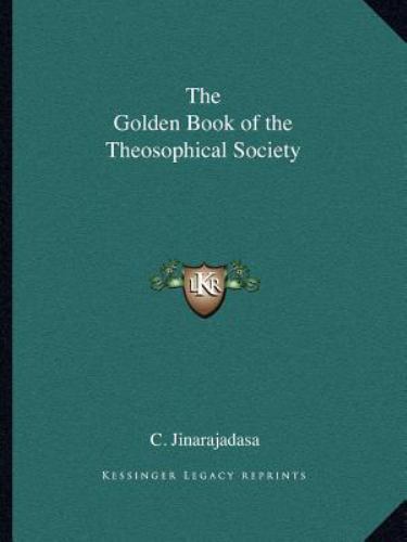 Golden Book of the Theosophical Society by C. Jinarajadasa (2010, Trade ...