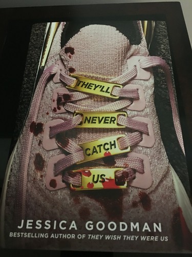 They'll Never Catch Us by Jessica Goodman (2021, Hardcover) for sale ...