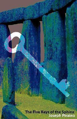 Five Keys of the Sphinx by Joseph Piraino (2006, Trade Paperback) for ...