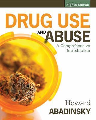 Drug Use and Abuse: A Comprehensive Introduction by Howard Abadinsky ...