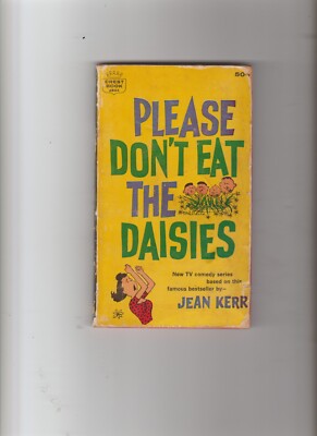 Please Don't Eat the Daisies by Jean Kerr, 1959 Fawcett Crest PB | eBay