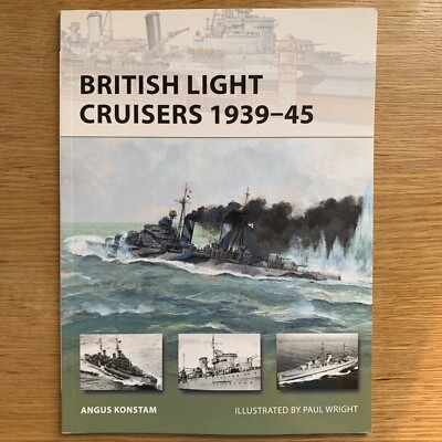 New Vanguard Ser.: British Light Cruisers 1939-45 by Angus Konstam ...