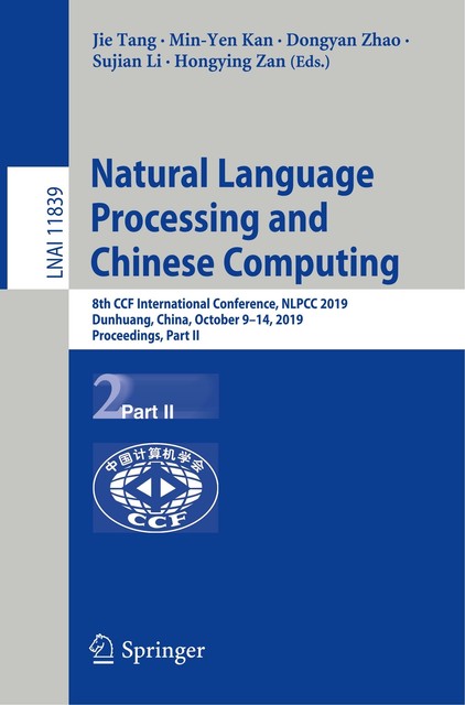 Natural Language Processing And Chinese Computing von Hongying Zan ...