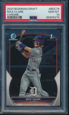 PSA 10 MAX CLARK 1st 2023 Bowman Chrome Draft TIGERS Rookie Card RC GEM ...