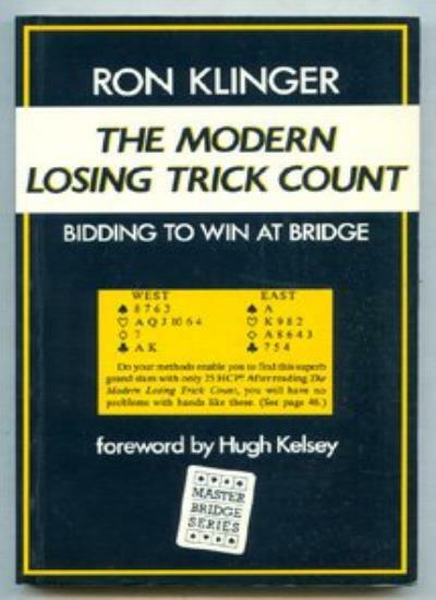 The Modern Losing Trick Count: Bidding to Win at Bridge (Master ...
