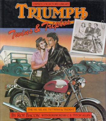 TRIUMPH MOTORCYCLE BOOK TWINS TRIPLE PRE & UNIT 350/500/650/750 TRIDENT ...