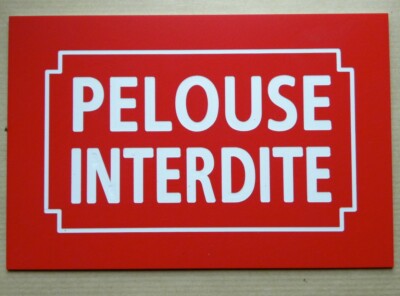 plaque, panneau "PELOUSE INTERDITE" signalétique | eBay