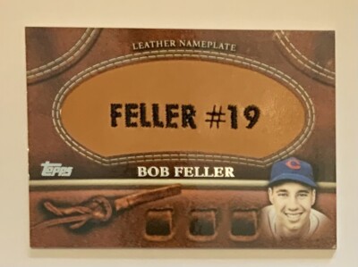 2011 Topps Glove Manufactured Leather Nameplate Bob Feller Card #MGL-BF ...
