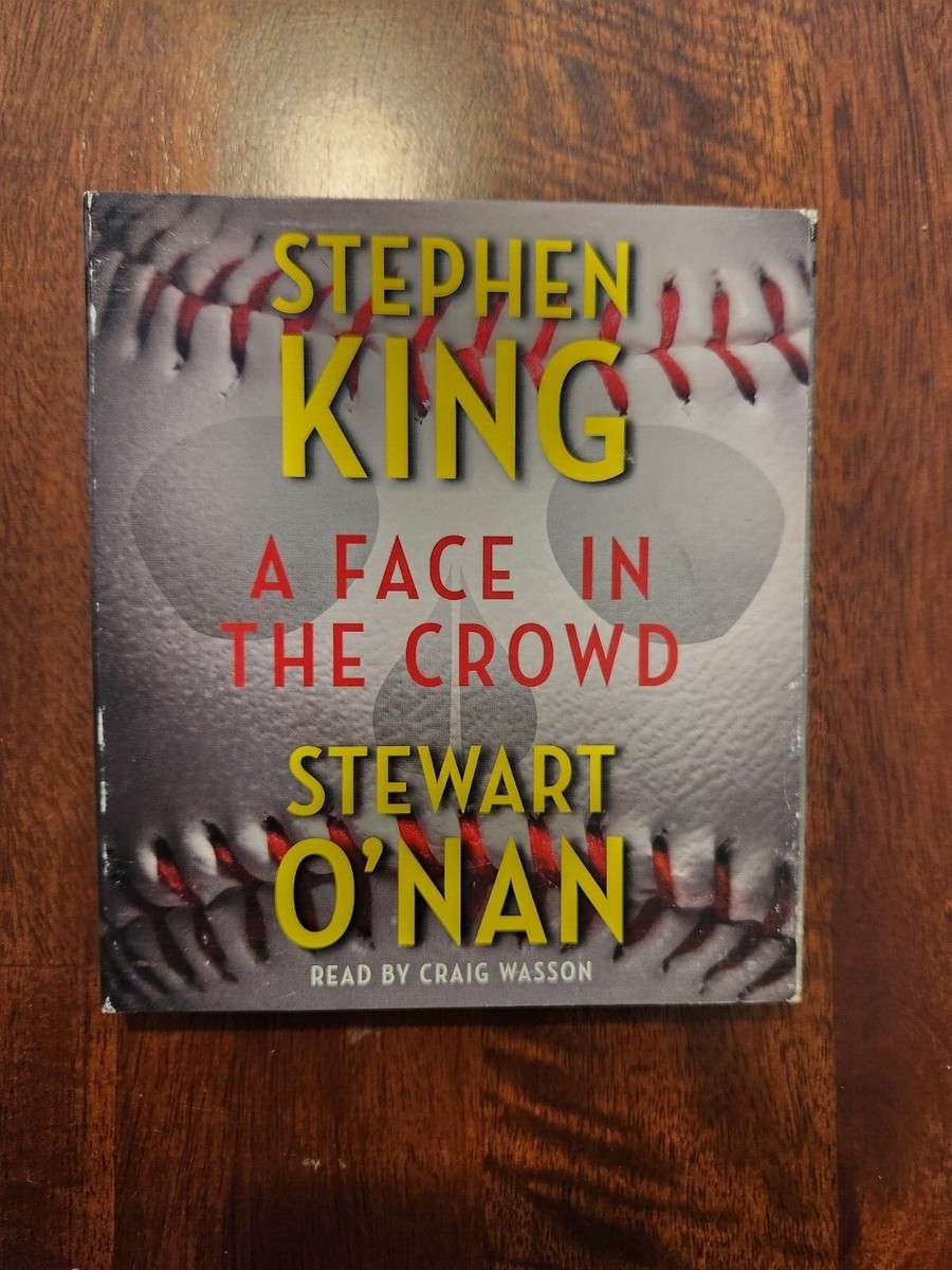 A Face In The Crowd Stephen King We're Living An Apocalyptic Stephen