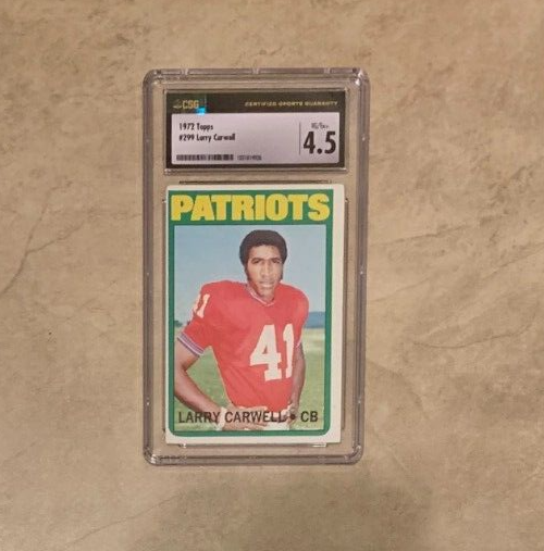 1972 Larry Carwell Topps #299 New England Patriots Graded CSG 4.5 VG ...