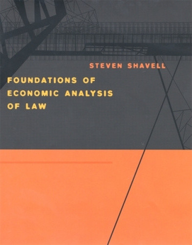 Foundations of Economic Analysis of Law by Shavell, Steven [Hardback ...
