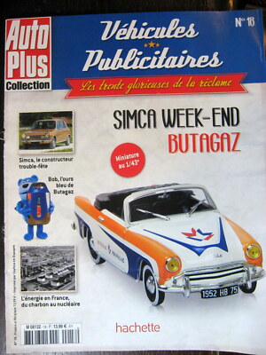 FASCICULE 18 AUTO PLUS VEHICULES PUBLICITAIRES SIMCA WEEK-END BUTAGAZ ...