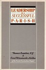 Leadership in a Successful Parish - Paperback By Sweetser, Thomas P ...