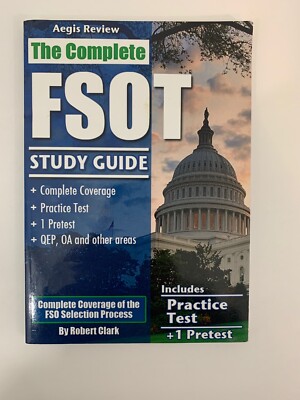 COMPLETE FSOT STUDY GUIDE: PRACTICE TESTS AND TEST By Robert Clark | eBay
