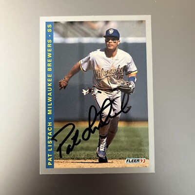 PAT LISTACH 1993 FLEER AUTOGRAPHED SIGNED AUTO BASEBALL CARD | eBay