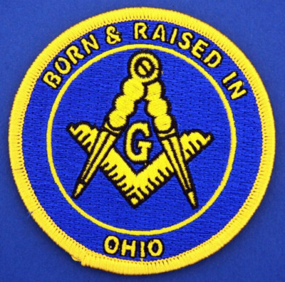 Born And Raised In Ohio Masonic Patch | eBay