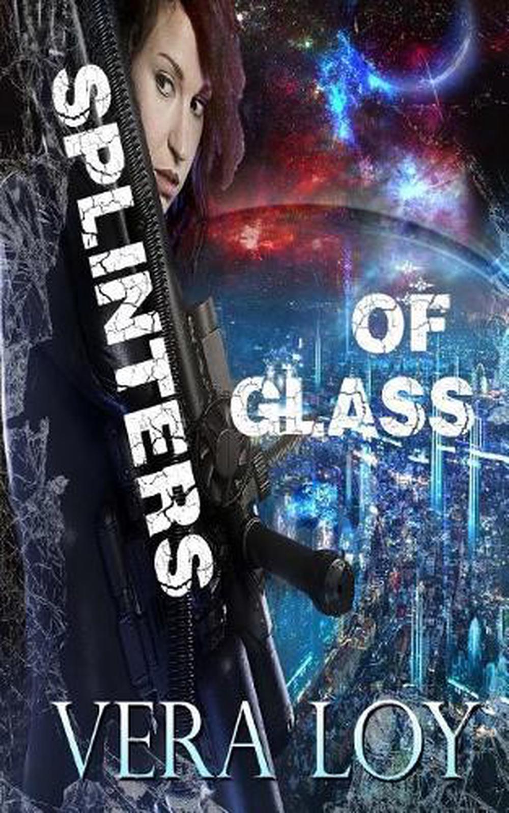 Splinters of Glass by Vera Loy (English) Paperback Book 9781546886839 ...