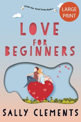 Sally Clements Love for Beginners (Tascabile) | eBay