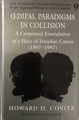 Oedipal Paradigms in Collision, by Howard H. Covitz 9780820439211| eBay