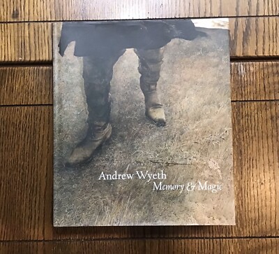 Andrew Wyeth : Memory and Magic by Kathleen Foster (2005, Hardcover ...