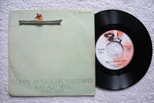 Frederic Hubert – Comme j' ai toujours envie d' aimer - 45 tours | eBay