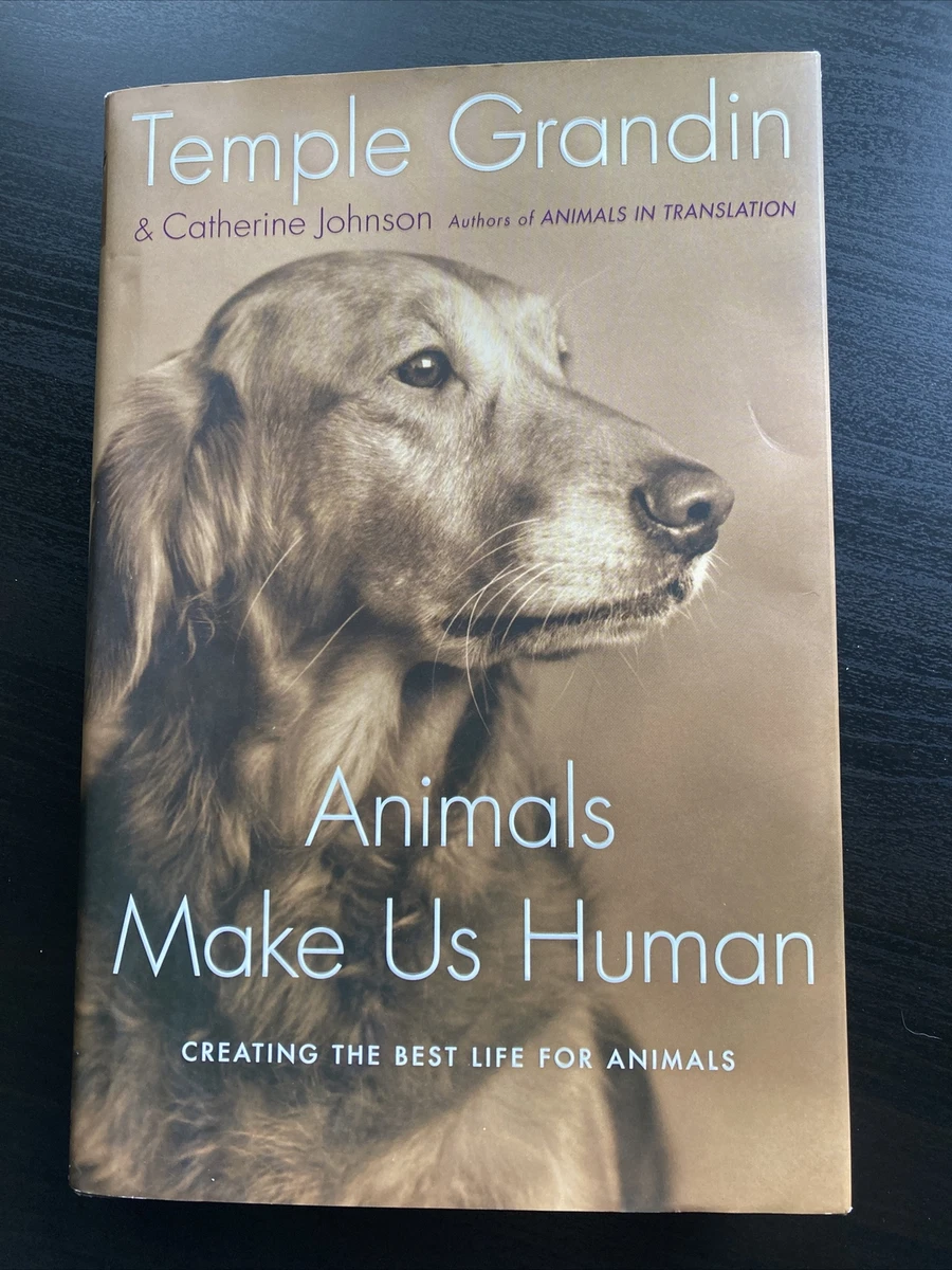 Animals Make Us Human