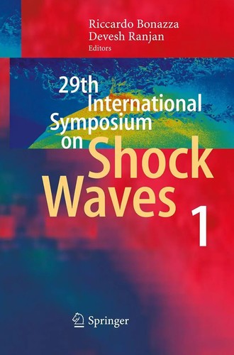 Devesh Ranjan (u. a.) | 29th International Symposium on Shock Waves 1 ...