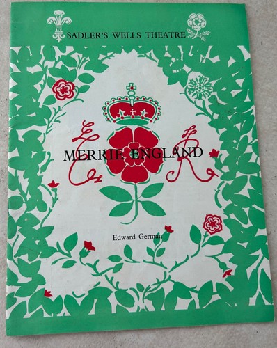 VINTAGE SADLERS WELLS THEATRE - MERRIE ENGLAND - EDWARD GERMAN ...