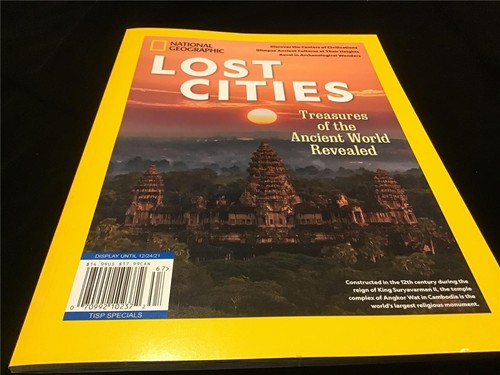 National Geographic Magazine Lost Cities:Treasures of the Ancient World ...