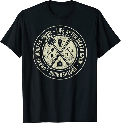 NEW Limited Grave Diggers Union Life After Death Crew Unisex T-shirt ...