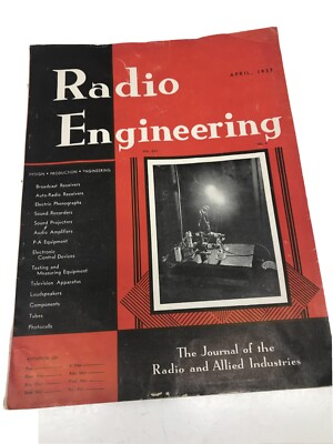 1937 Radio Engineering Magazine Journal Radio & Allied Industries Vol ...