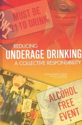 Reducing Underage Drinking : A Collective Responsibility, Hardcover by ...