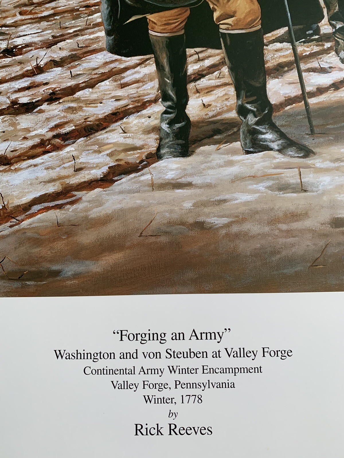 FORGING AN ARMY - WASHINGTON AT VALLEY FORGE, Low #7/400 Rick Reeves ...