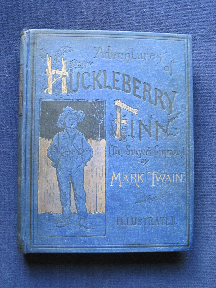 The Adventures Of Huckleberry Finn First Edition