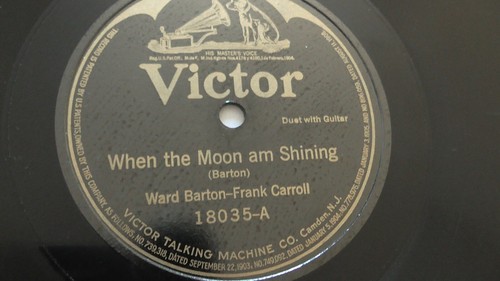 Ward Barton 78rpm Single 10-inch Victor Records #18035 When the Moon am ...
