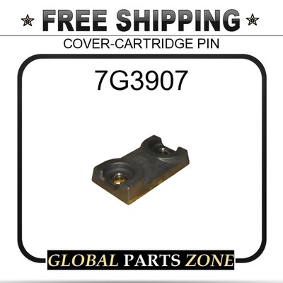 7G3907 - COVER-CARTRIDGE PIN for Caterpillar (CAT) | eBay