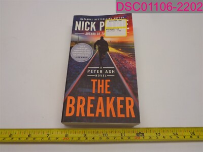 The Breaker: Peter Ash Novel, by Nick Petrie ISBN:978-0-525-53549-2 ...