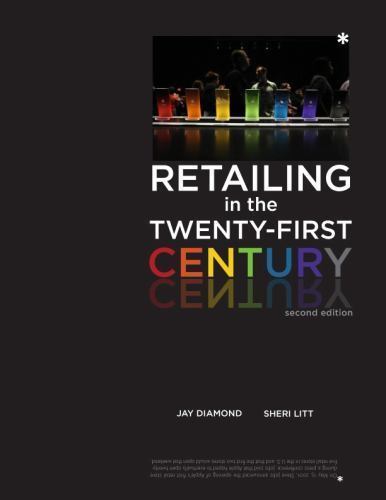 Retailing in the Twenty-First Century 2nd Edition by Diamond, Jay; Litt ...