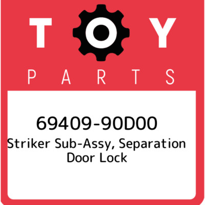 69409-90D00 Toyota Striker sub-assy, separation door lock 6940990D00 ...