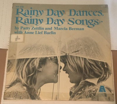 Patty Zeitlin - Marcia Berman-Anne Lief Barlin-Rainy Day Dances, Rainy ...