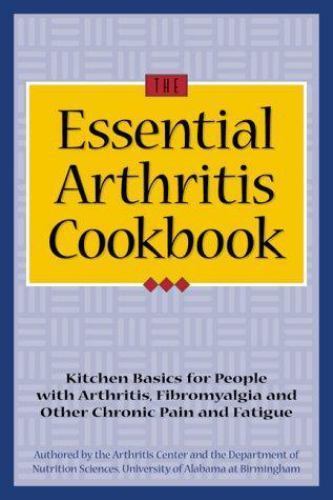 The Essential Arthritis Cookbook: Kitchen Basics for People with ...