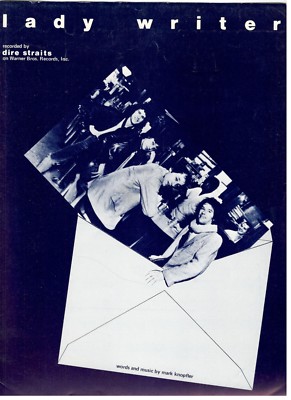 DIRE STRAITS "LADY WRITER" SHEET MUSIC-PIANO/VOCAL/GUITAR/CHORDS-1979 ...
