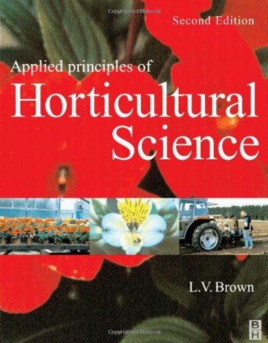 Applied Principles of Horticultural Science By Laurie Brown ...