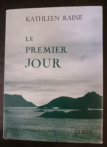 Kathleen Raine Le Premier Jour poetry French Gurdjieff 1980 Granit htf ...