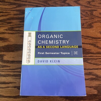 Organic Chemistry as a Second Language : First Semester Topics by David ...