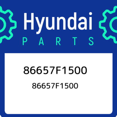 86657F1500 Hyundai 86657f1500 86657F1500, New Genuine OEM Part | eBay