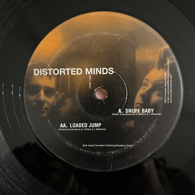 Distorted Minds - Snuff Baby / Loaded Jump - 12” Vinyl Single -Drum ...