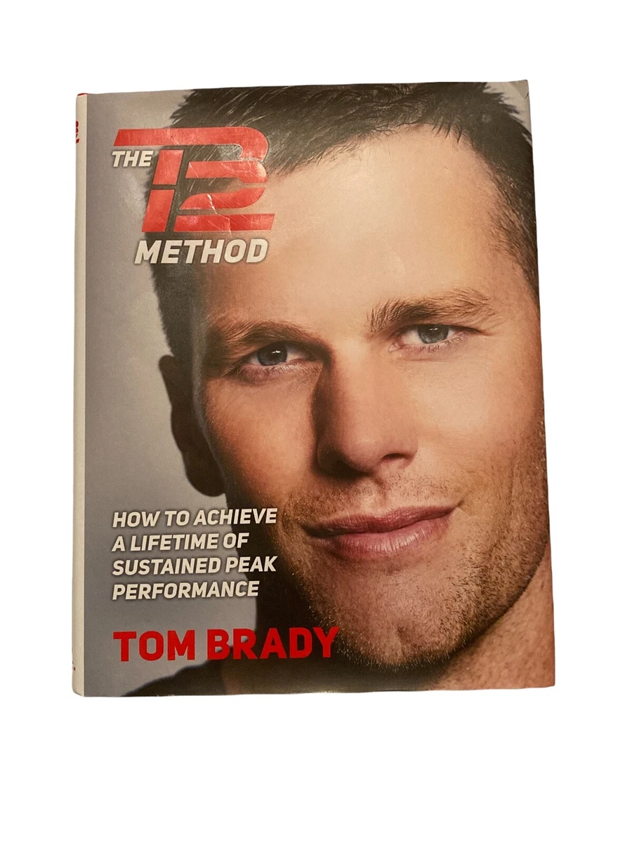 The TB12 Method: How To Achieve A Lifetime Of Sustained, 60% OFF